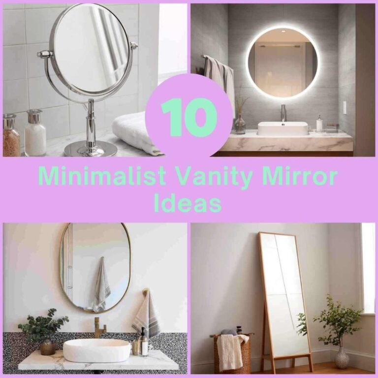 10 Minimalist Vanity Mirror Ideas That Brighten Any Space