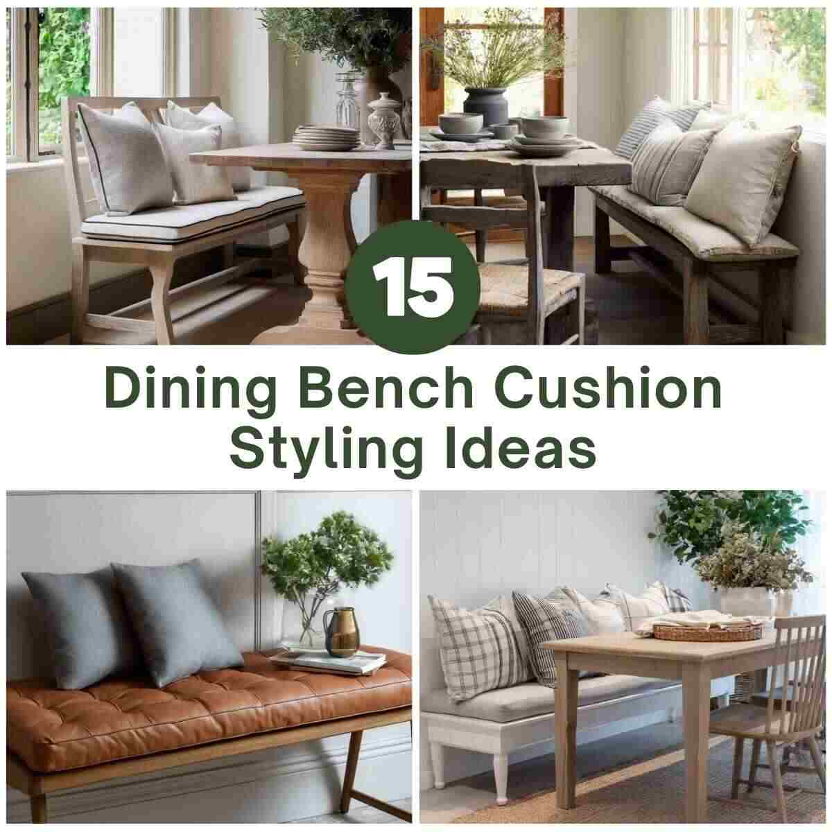 15 Best Dining Bench Cushion Styling Ideas