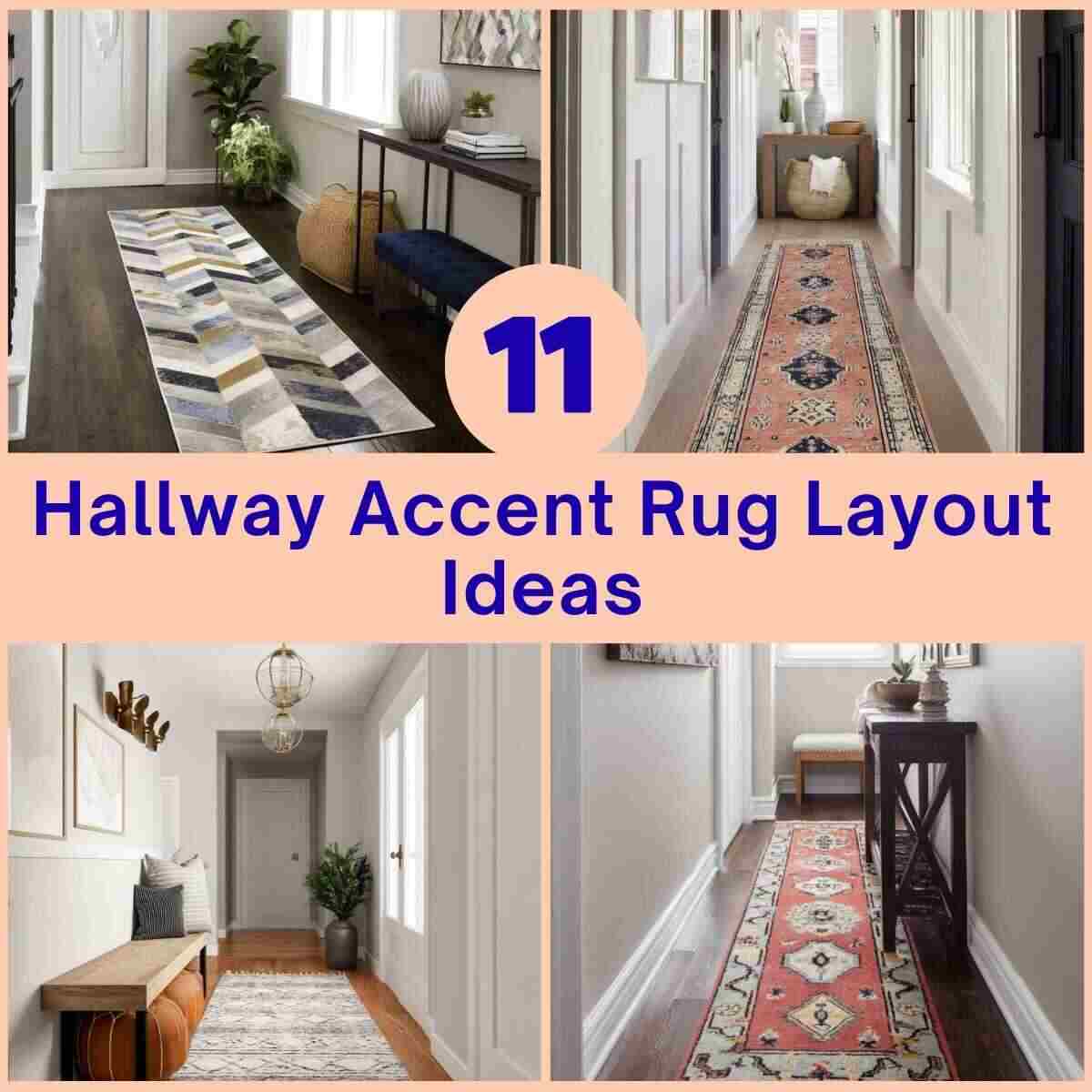 11 Hallway Accent Rug Layout Ideas That Instantly Upgrade Your Space